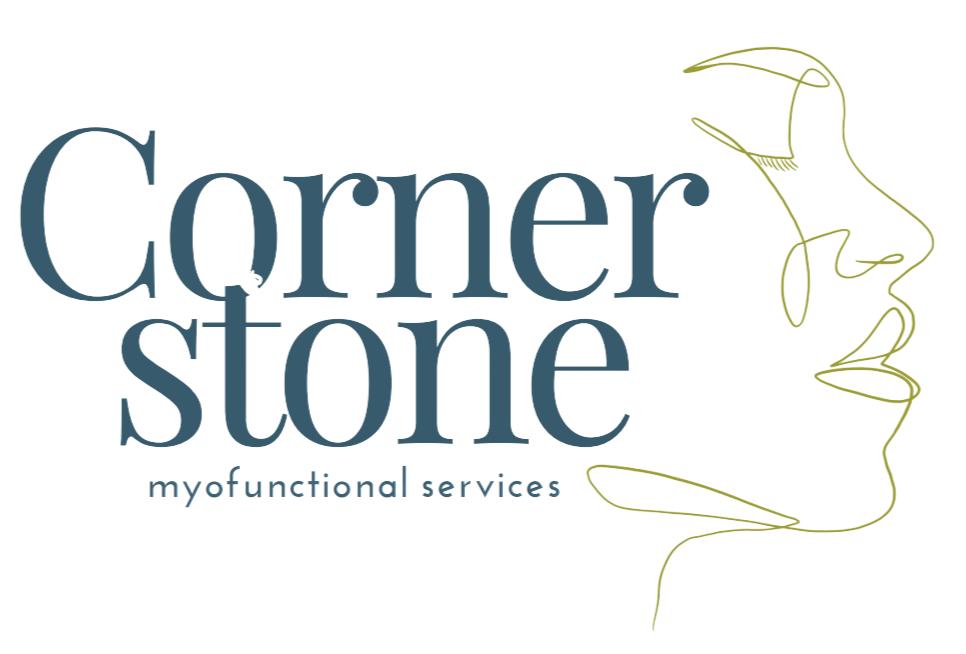 Cornerstone Myo Services – Myofunctional Therapy